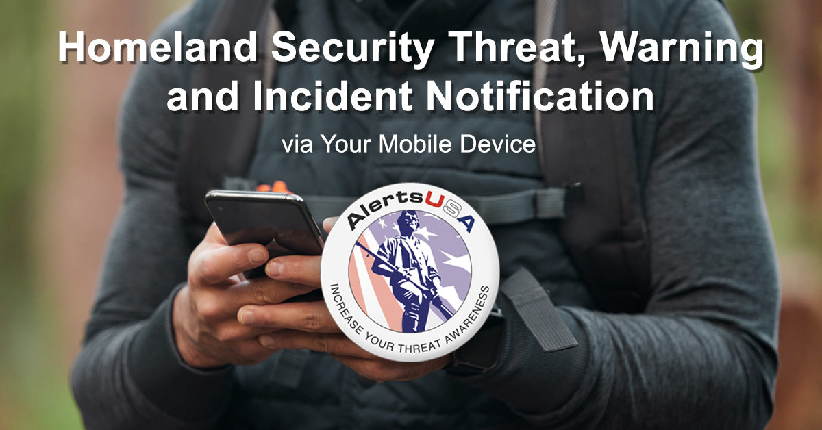 AlertsUSA - Homeland Security Alert Service for Mobile Devices